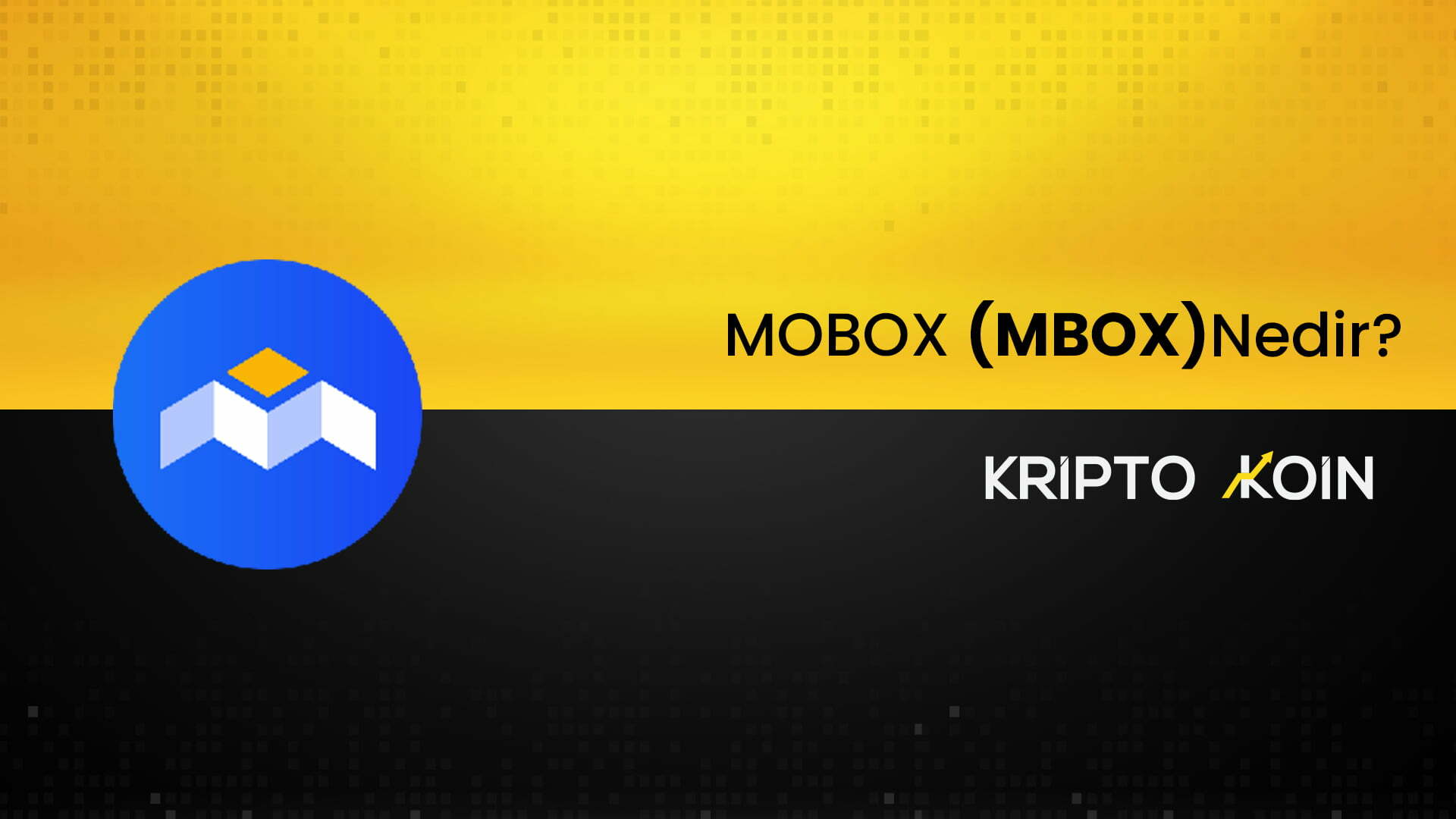 MOBOX Nedir? MBOX Coin Nasıl Alınır? - Coin Mühendisi