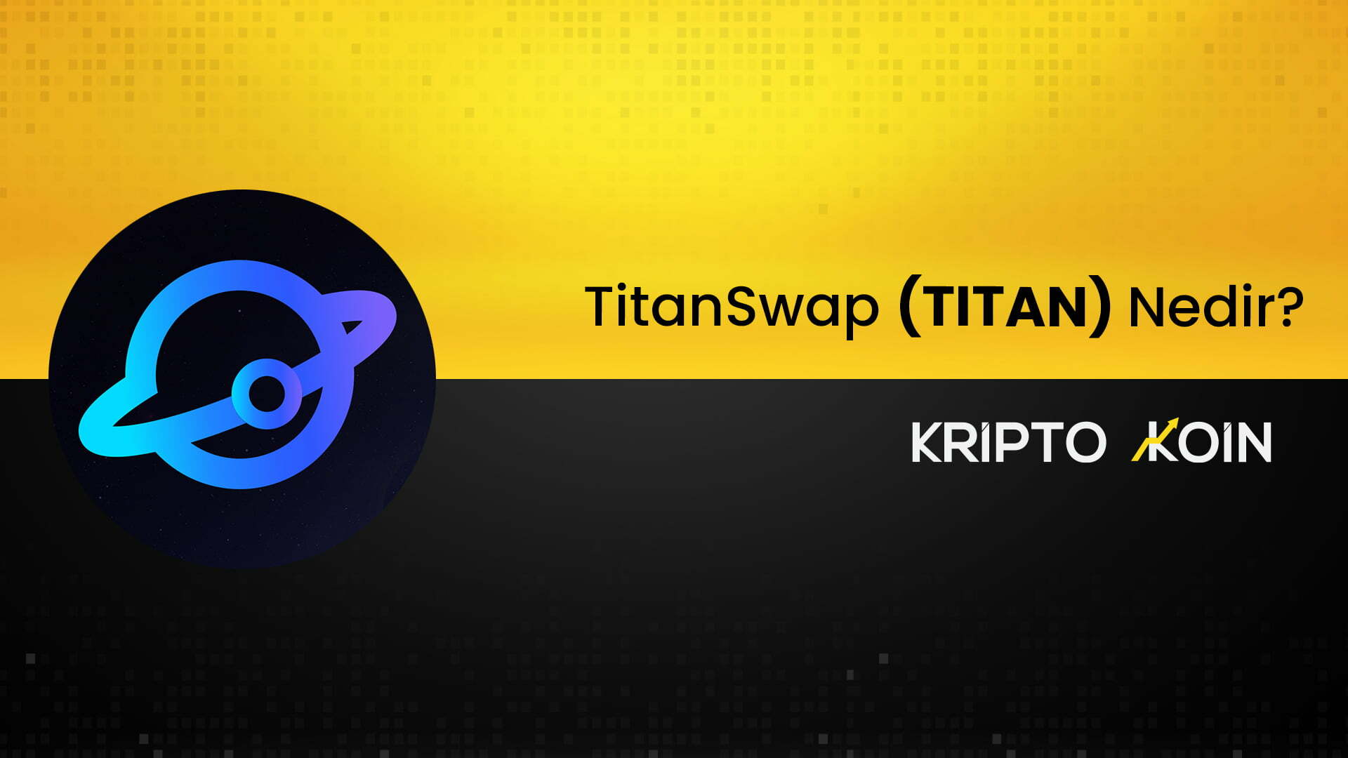 TitanSwap Nedir? TITAN Coin Nasıl Alınır? - Coin Mühendisi