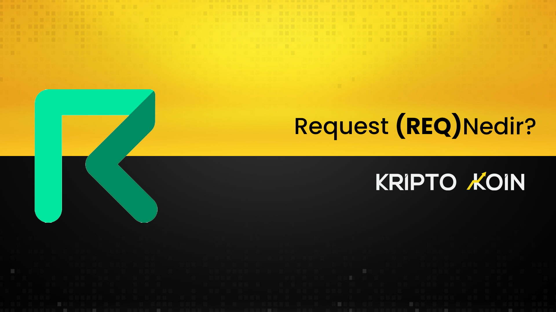 Request Network Nedir? REQ Coin Nasıl Alınır? - Coin Mühendisi