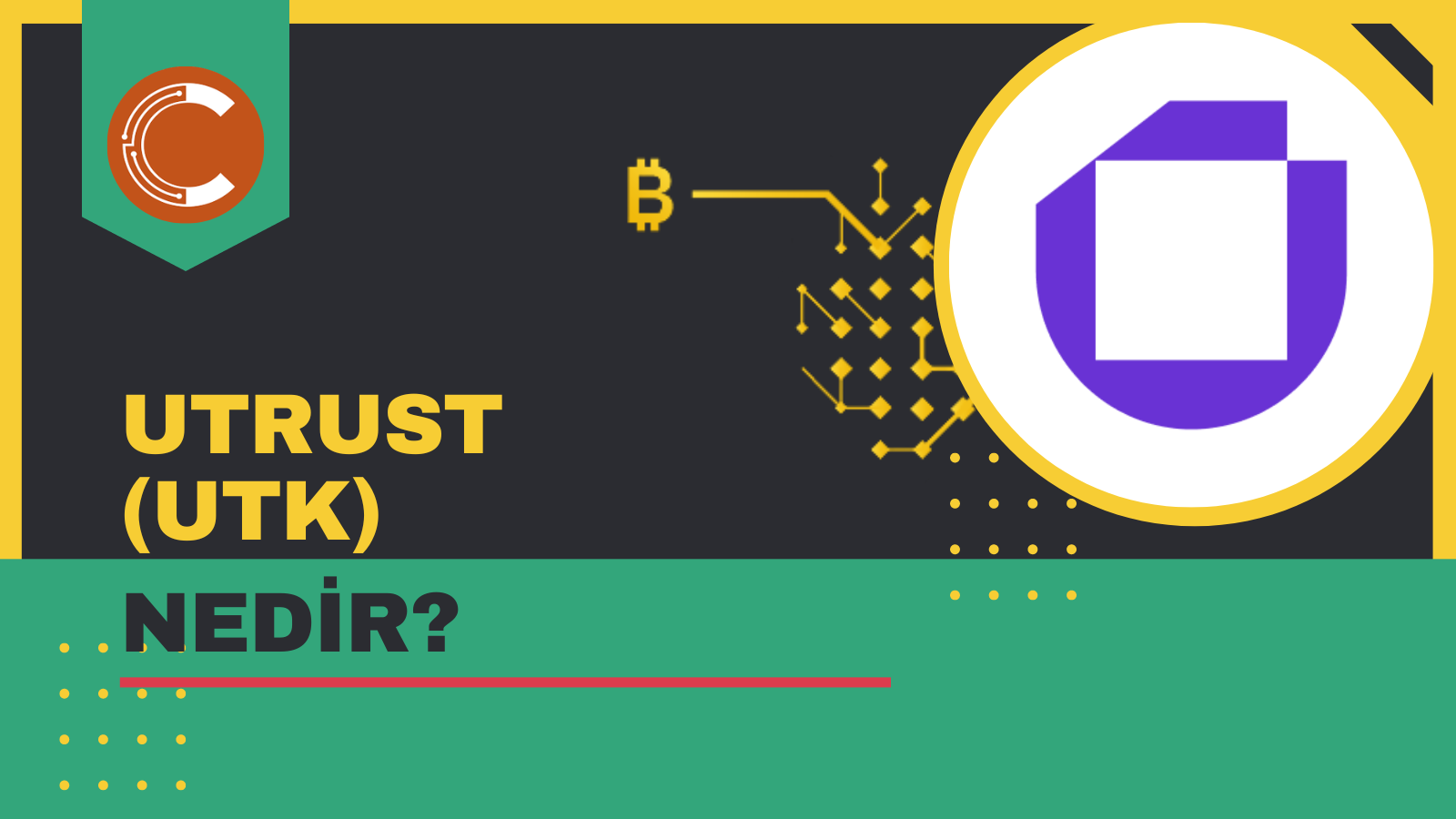 UTK Coin Nedir? Utrust (UTK) Coin Yorum ve Geleceği 2022 - Coin Mühendisi