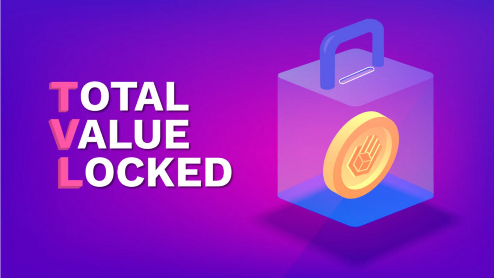 Kripto'da, Total Value Locked (TVL) Nedir? - Coin Mühendisi