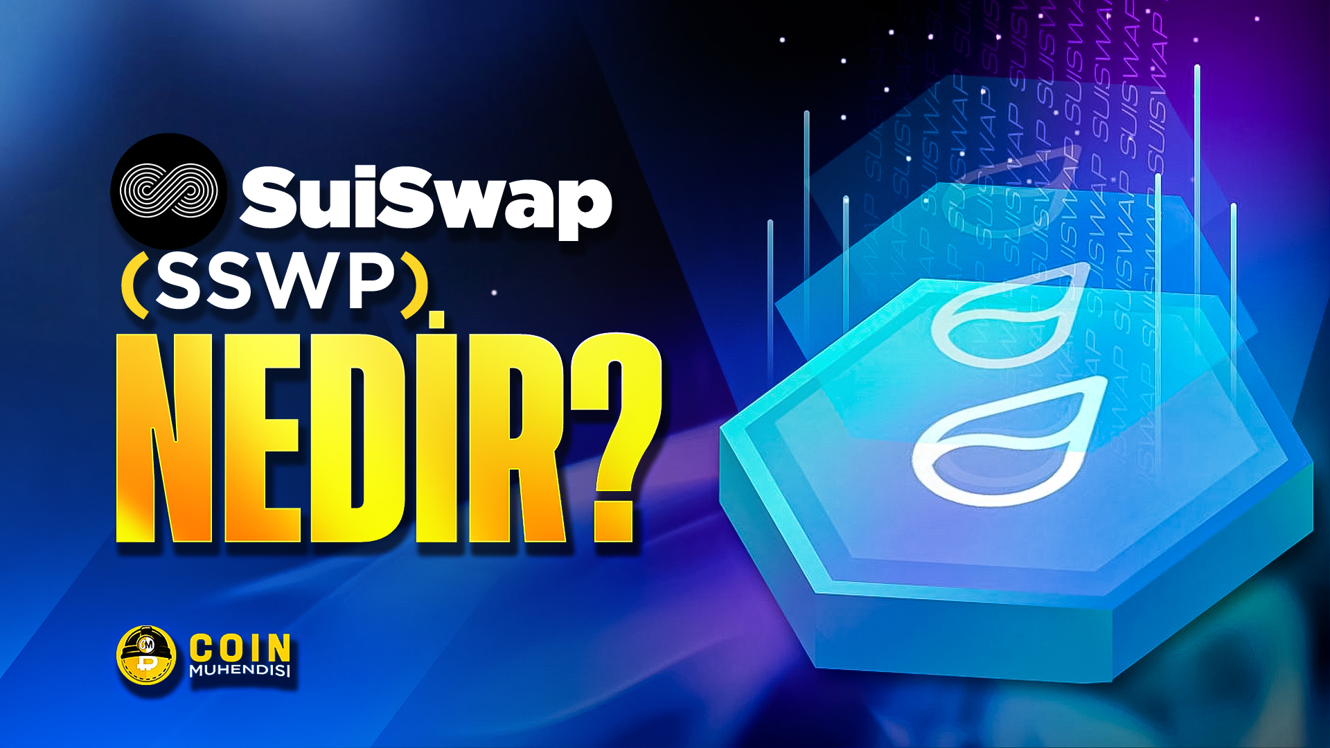 SuiSwap Nedir? Airdrop Nasıl Alınır? - Coin Mühendisi