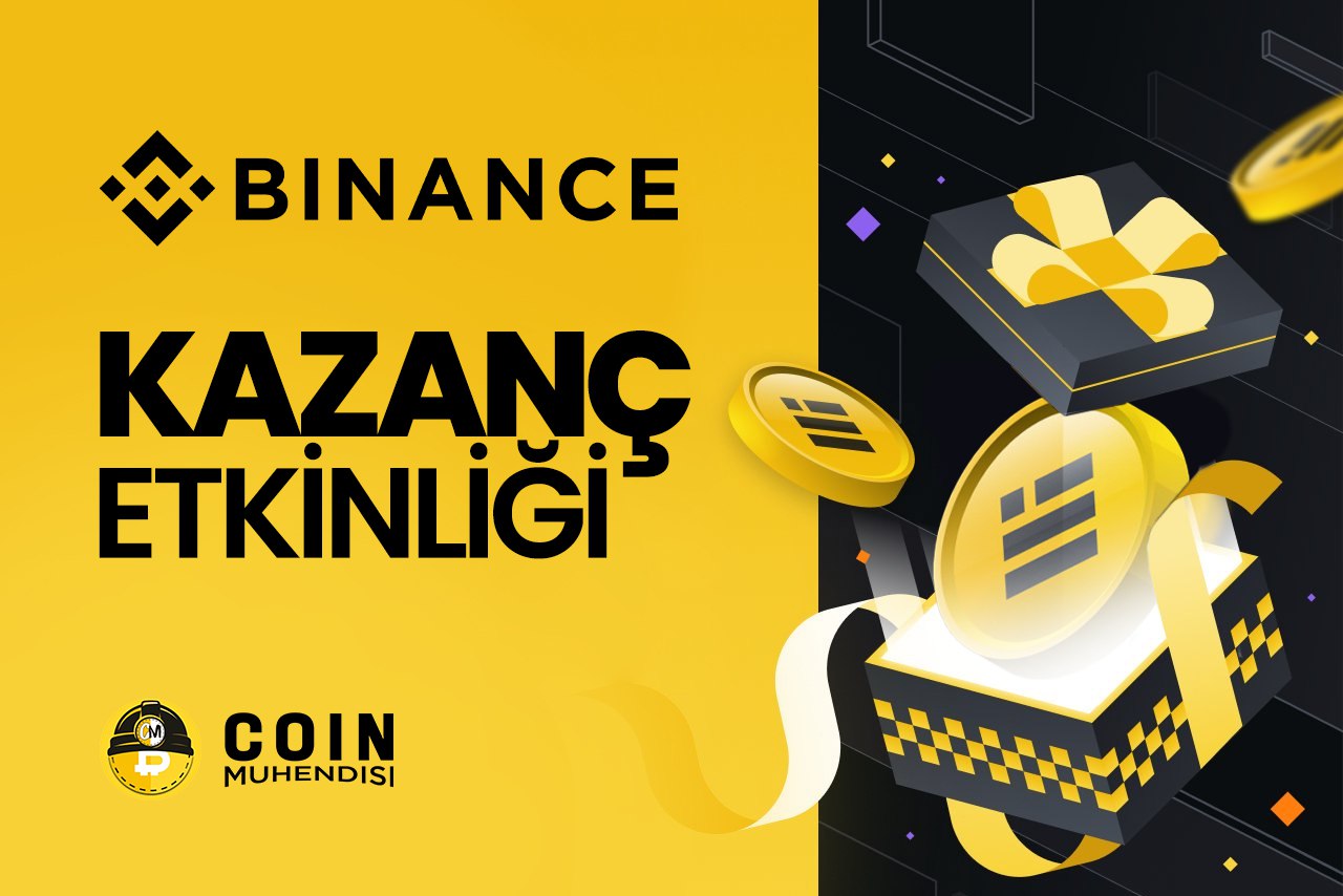 Binance Yeni Etkinliğni Duyurdu! 100.000 USDT'lik Ödül! - Coin Mühendisi