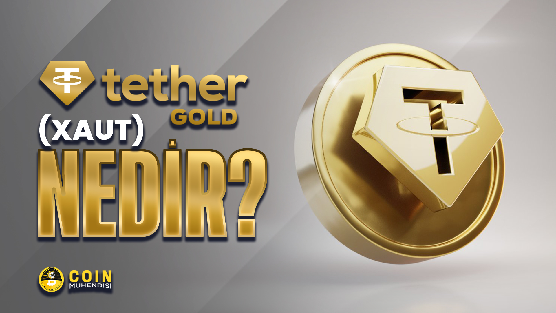 Tether Gold (XAUT) Nedir? Ne İşe Yarar? - Coin Mühendisi