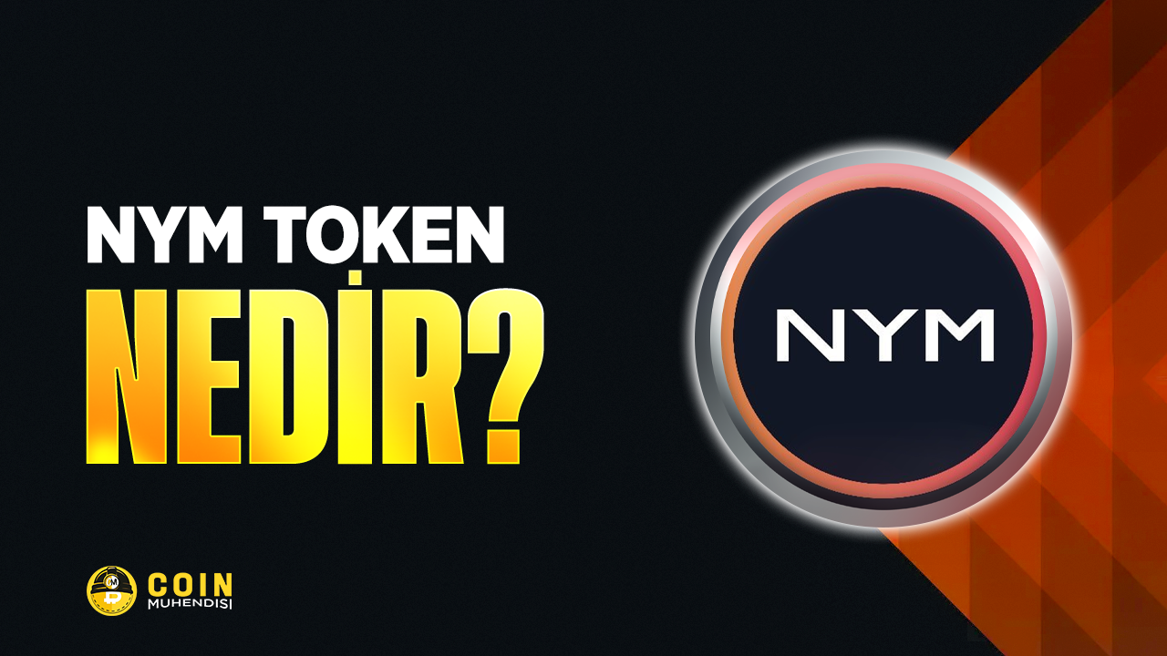 NYM Token (NYM) Nedir? - Coin Mühendisi