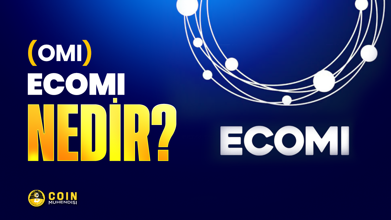 Ecomi Omi Nedir? - Coin Mühendisi