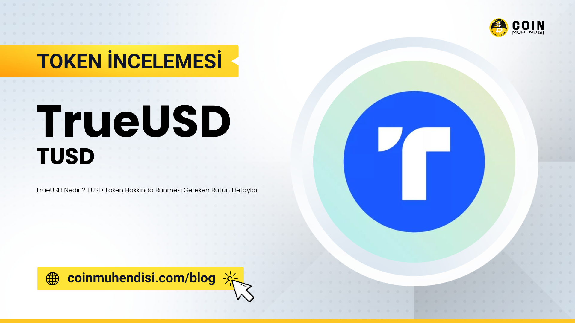 TrueUSD (TUSD) Nedir? - Coin Mühendisi