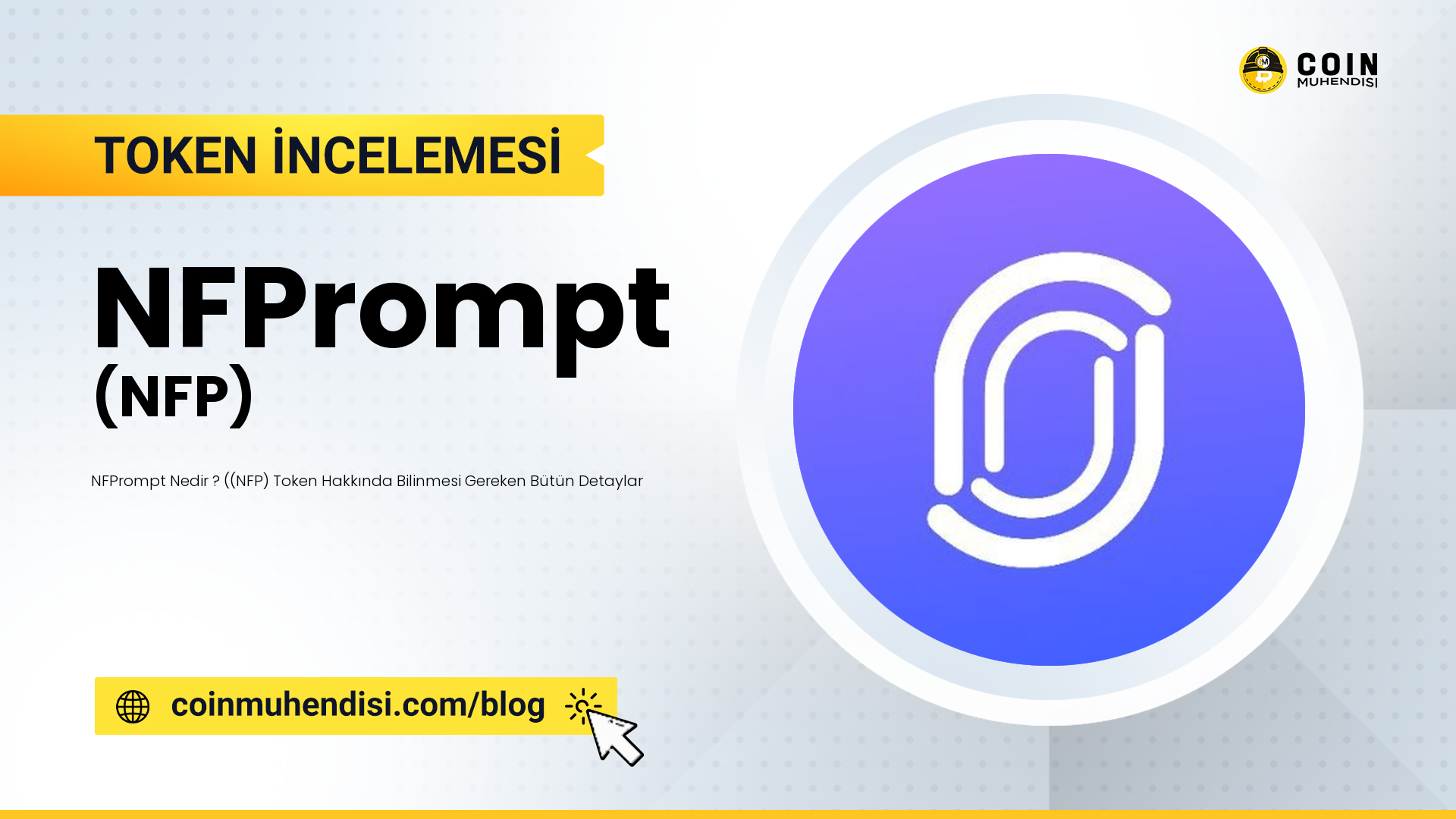 NFP Coin Nedir? NFP Coin Yorum ve Geleceği - Coin Mühendisi