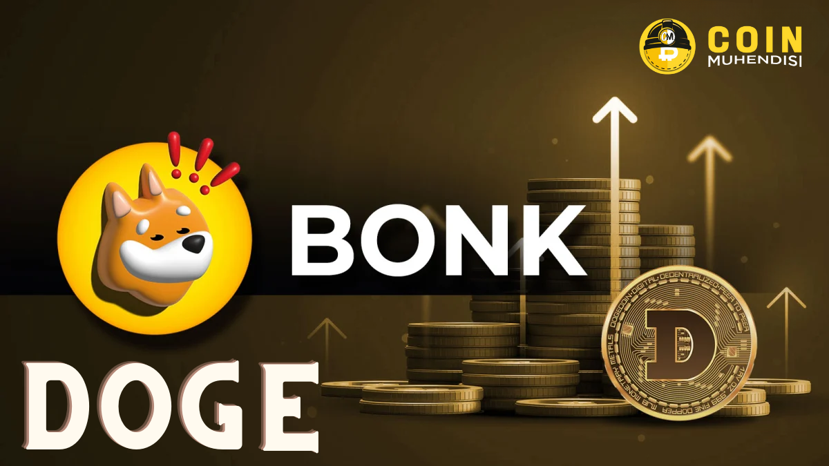 BONK ve DOGE Beklentileri ve Yaklaşan Ralli Hakkında! - Coin Mühendisi