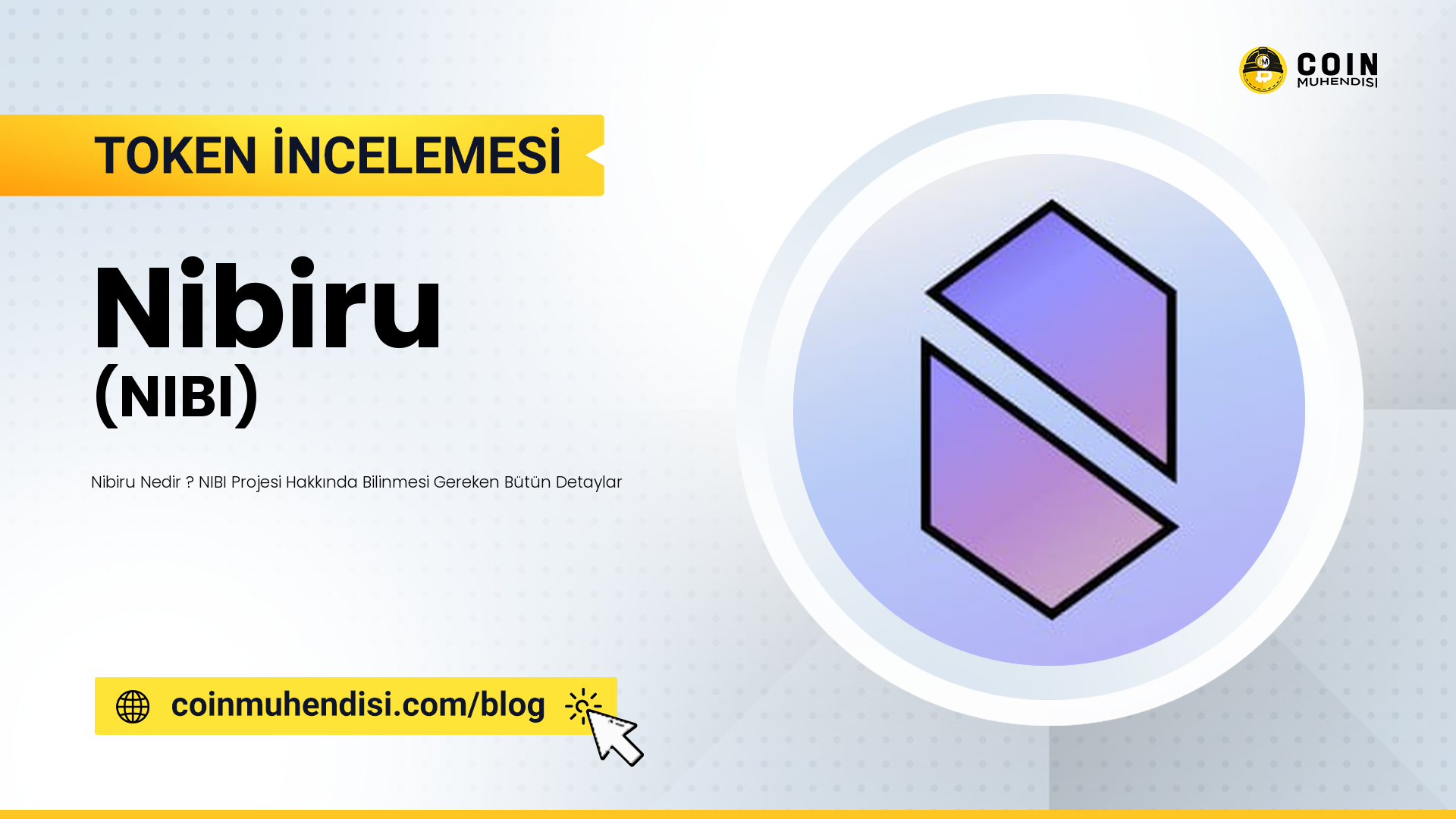 Nibiru (NIBI) Projesi Nedir? Ne İşe Yarar? - Coin Mühendisi