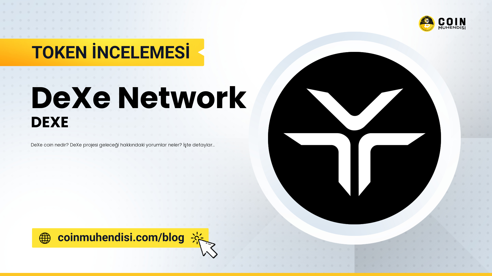 DEXE Coin Nedir? DeXe Coin Yorum ve Geleceği - Coin Mühendisi