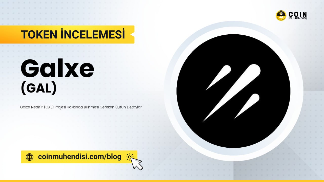 Galxe Nedir? Coin Mühendisi Galxe'de! - Coin Mühendisi