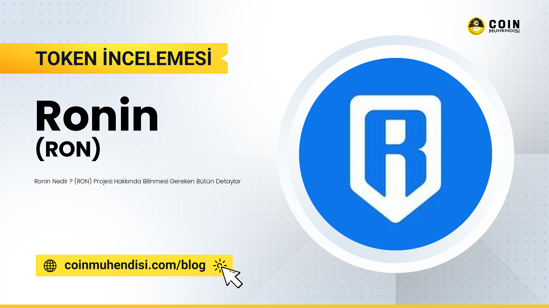 Ronin (RON) Projesi Nedir? Nereden Satın Alınır? - Coin Mühendisi