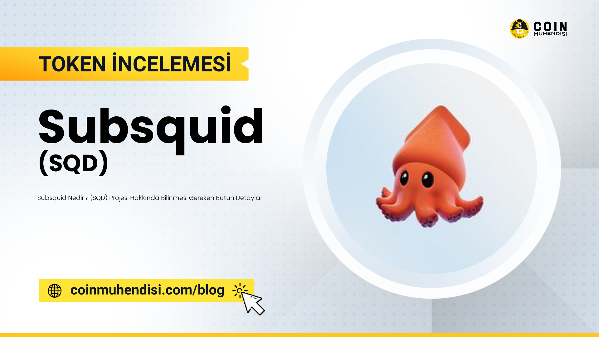 Subsquid (SQD) Nedir? - Coin Mühendisi