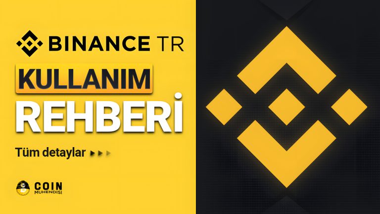 Binance TR Nedir ? Detaylı Kullanım Rehberi! - Coin Mühendisi