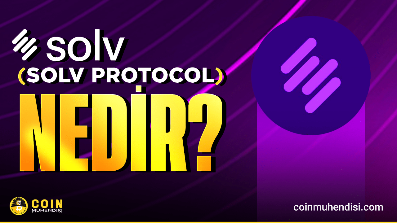Solv Protocol (SOLV) Nedir? - Coin Mühendisi