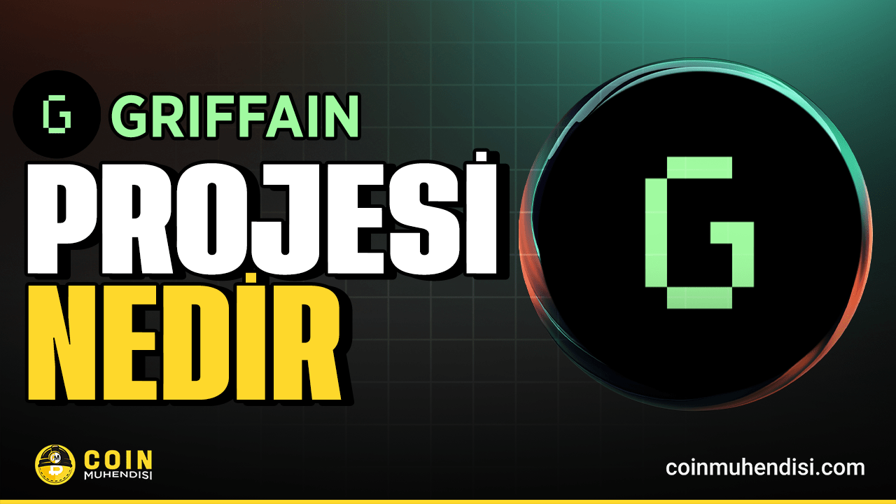 Griffain (GRIFFAIN) Nedir? - Coin Mühendisi