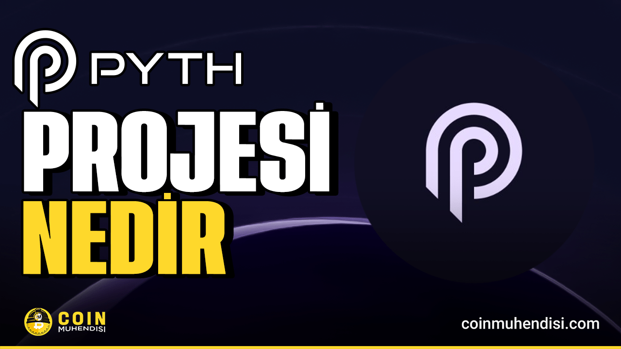 Pyth Network (PYTH) Nedir? - Coin Mühendisi