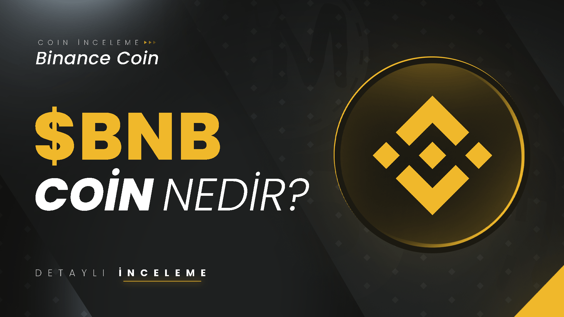 Binance Coin (BNB) Nedir? - Coin Mühendisi