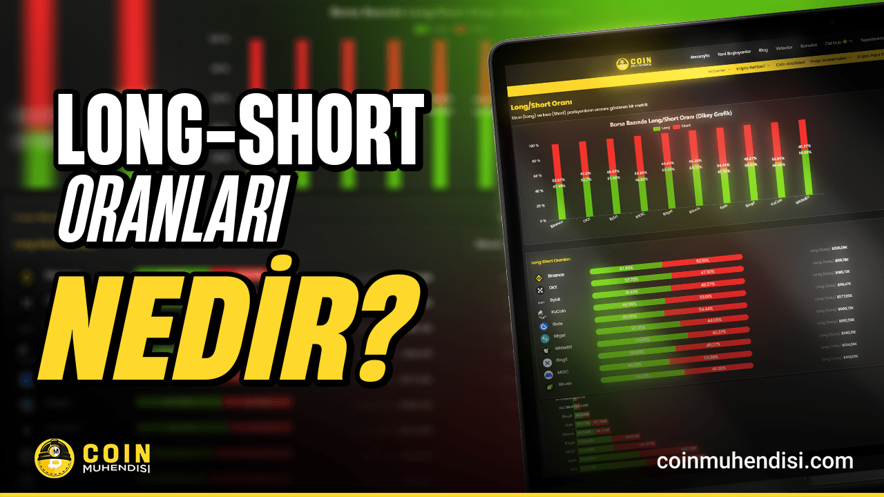 Long/Short Oranı Nedir? Ne İşe Yarar? - Coin Mühendisi