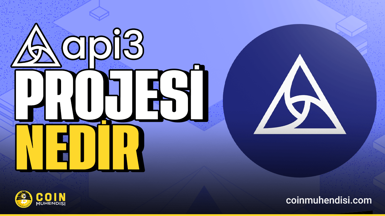 API3 (API3) Nedir? Nereden Alınır? - Coin Mühendisi