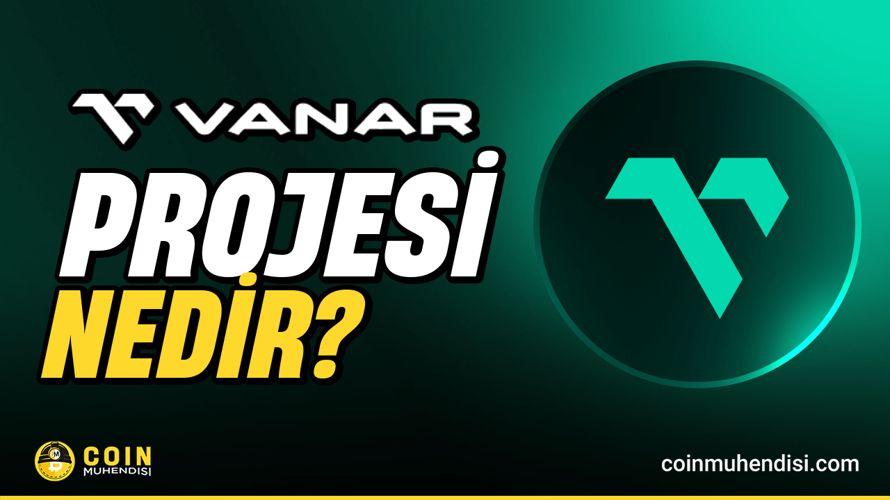 Vanar Chain (VANRY) Nedir? Ekosistem Analizi - Coin Mühendisi