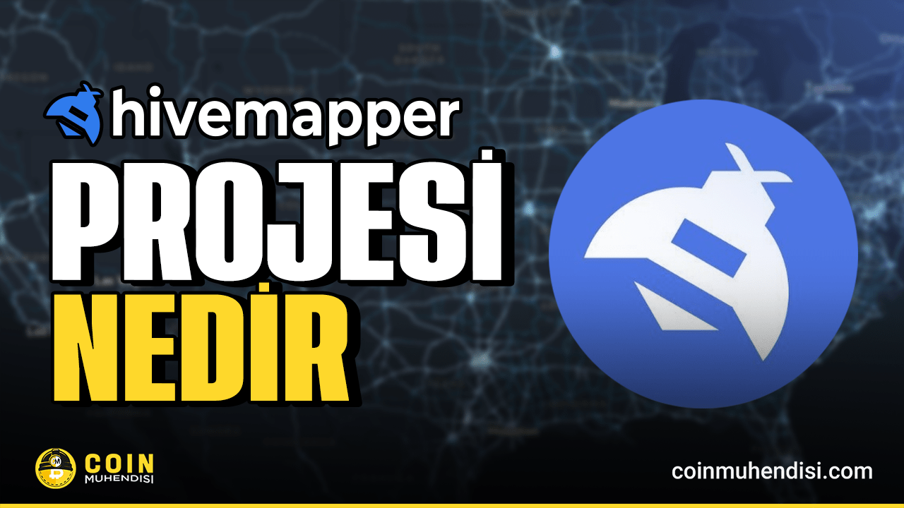 Hivemapper (HONEY) Nedir? Solana Tabanlı Haritalama Projesi - Coin Mühendisi