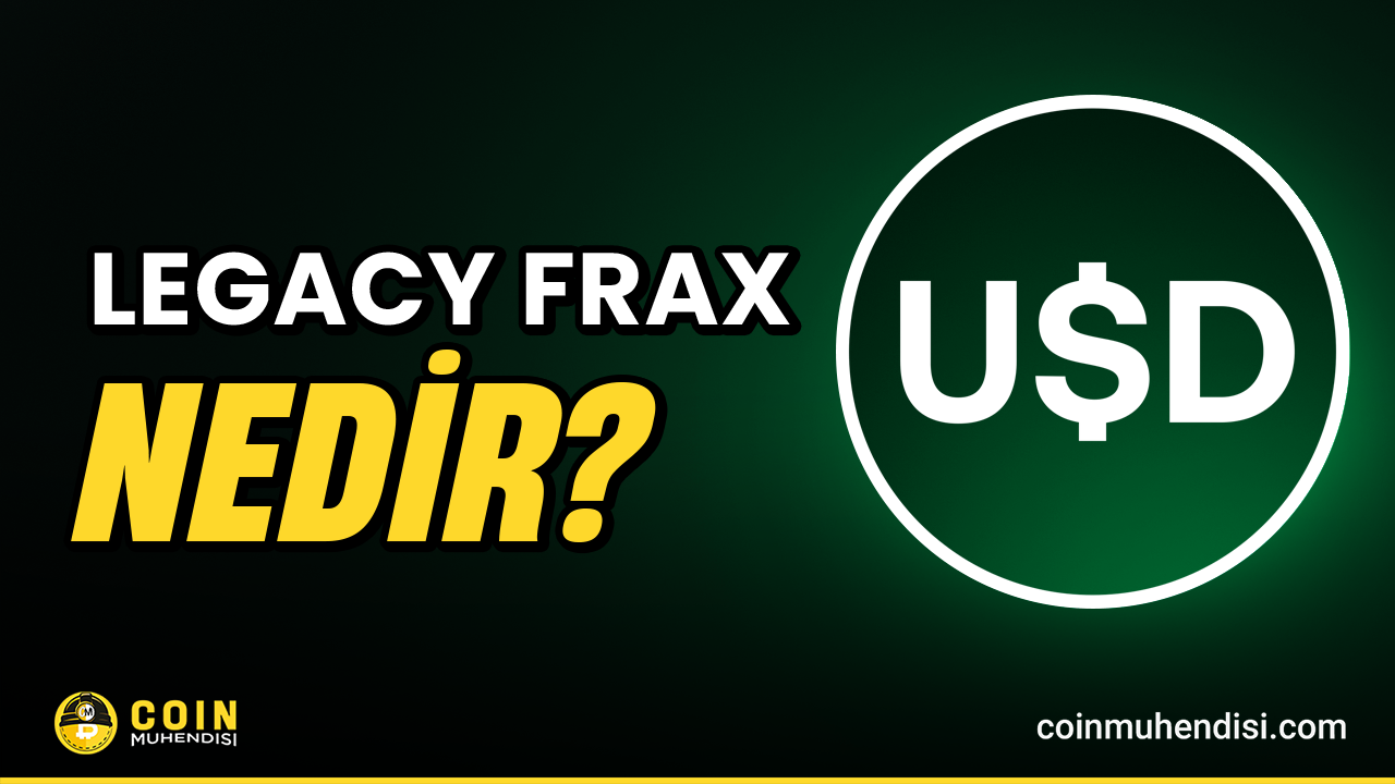Legacy Frax Dollar (FRAX) Nedir? - Coin Mühendisi