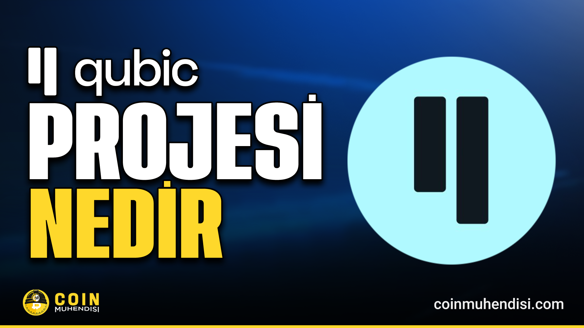 Qubic (QUBIC) Nedir? - Coin Mühendisi