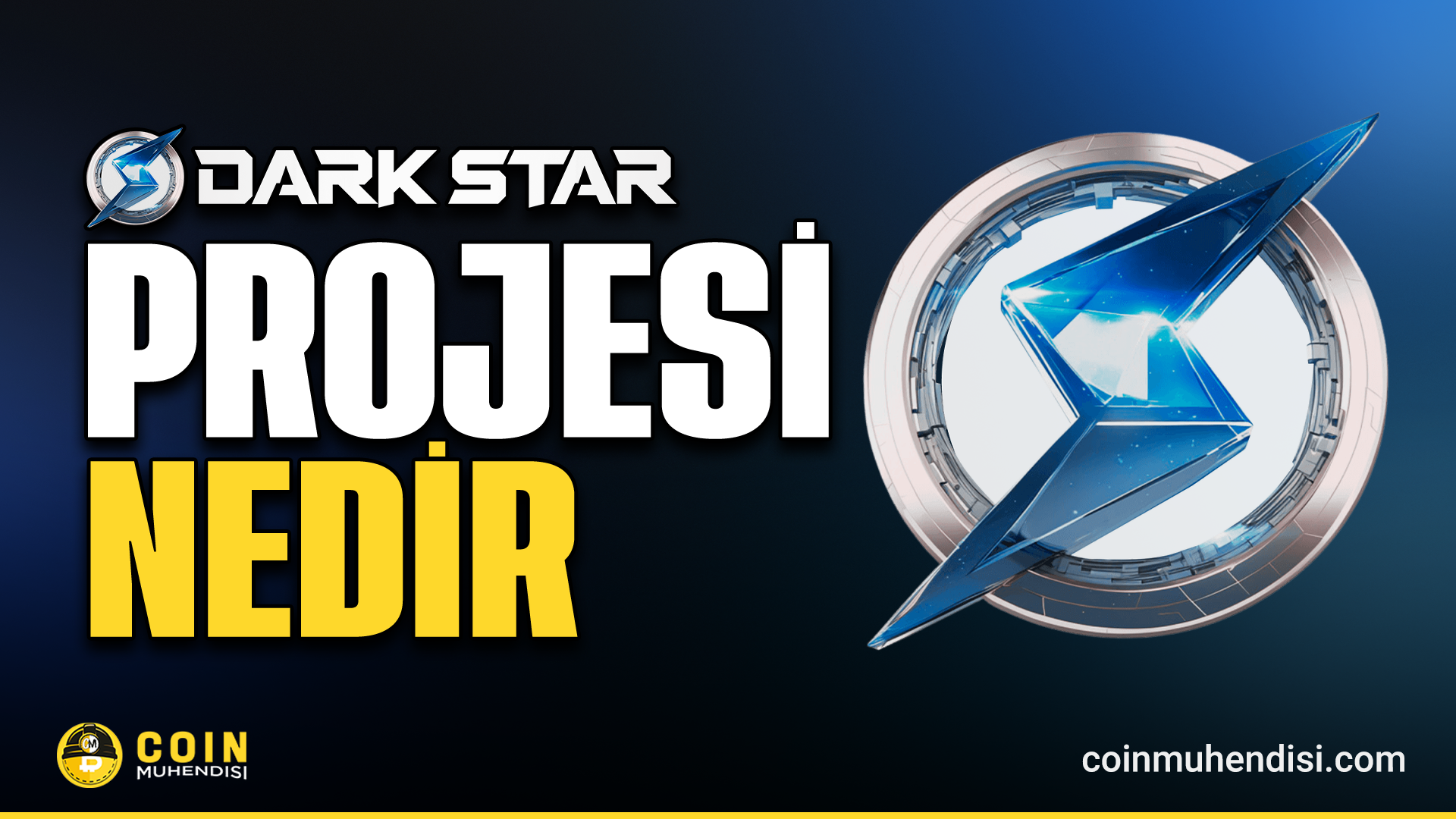 Dark (DARKSTAR) Nedir? - Coin Mühendisi
